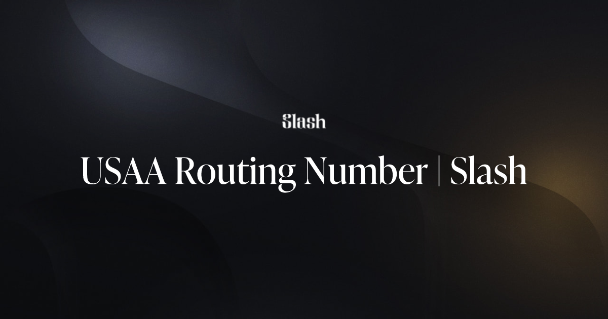 USAA Routing Number | Slash